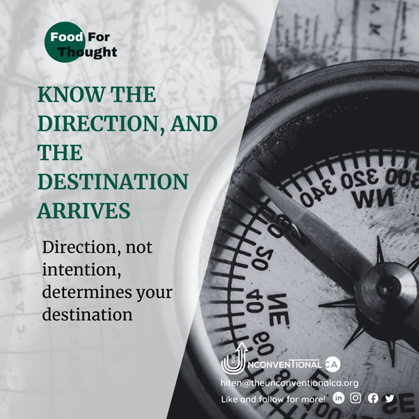 Know the direction, and the destination arrives